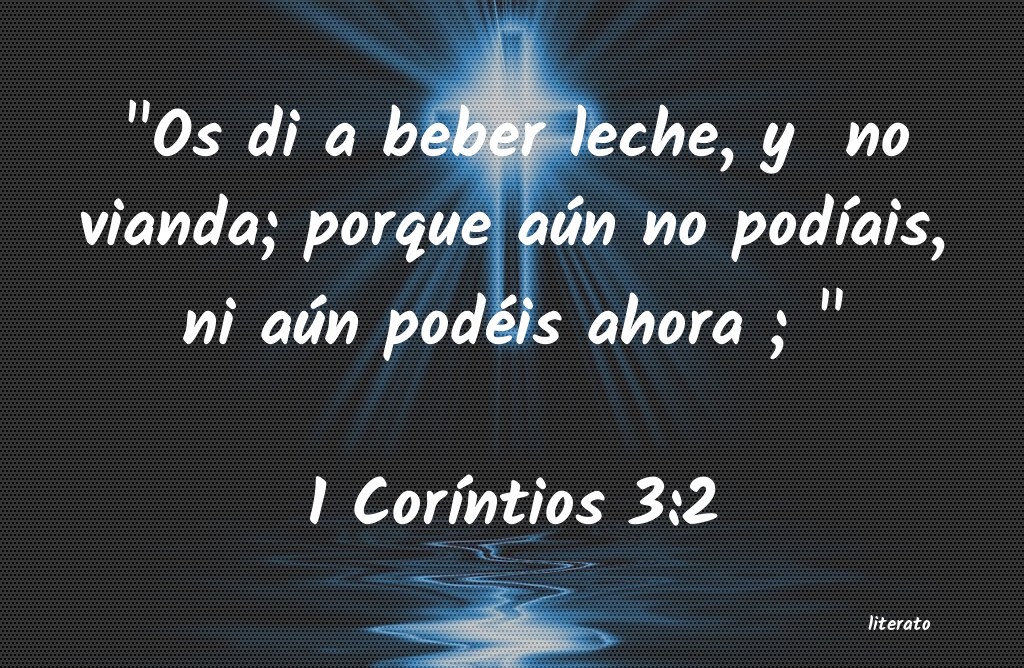La Biblia - 1 CorÃ­ntios - 3:2