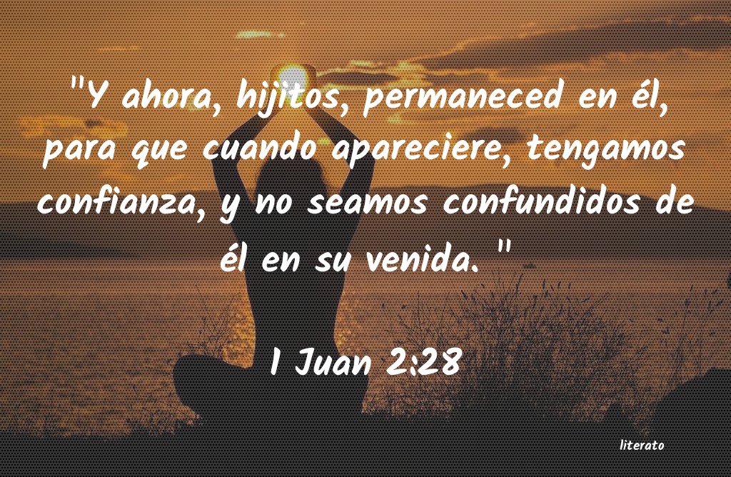 La Biblia 1 Juan 2 28