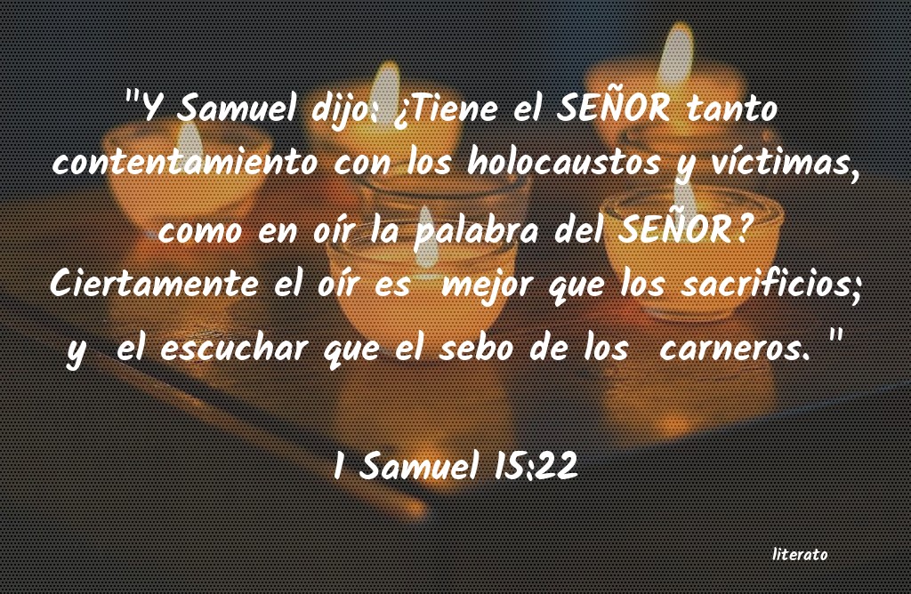 La Biblia - 1 Samuel - 15:22 La Biblia - 1 Samuel - 15:22