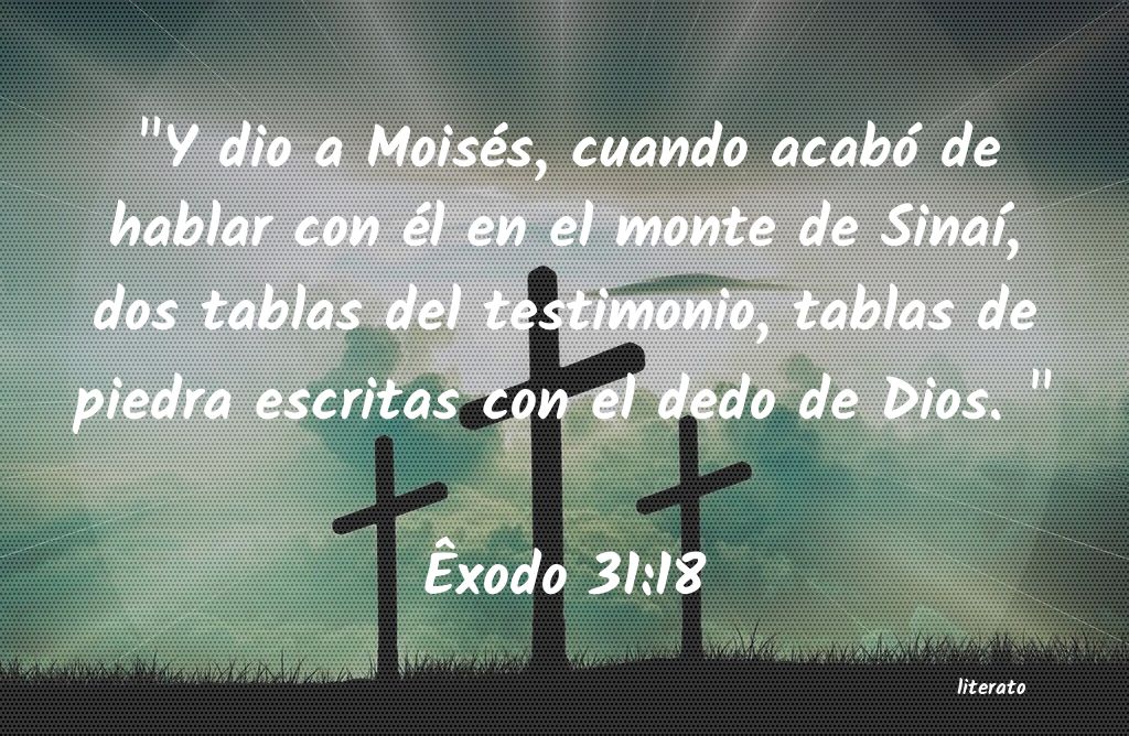 La Biblia - Êxodo - 31:18