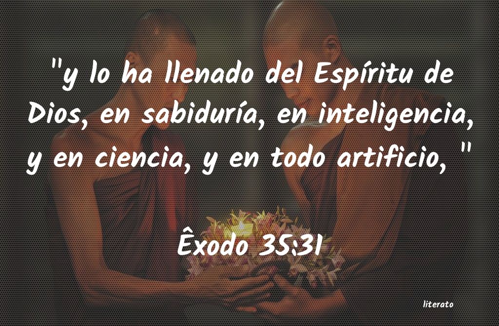 La Biblia xodo 35 31 la-biblia-xodo-35-31