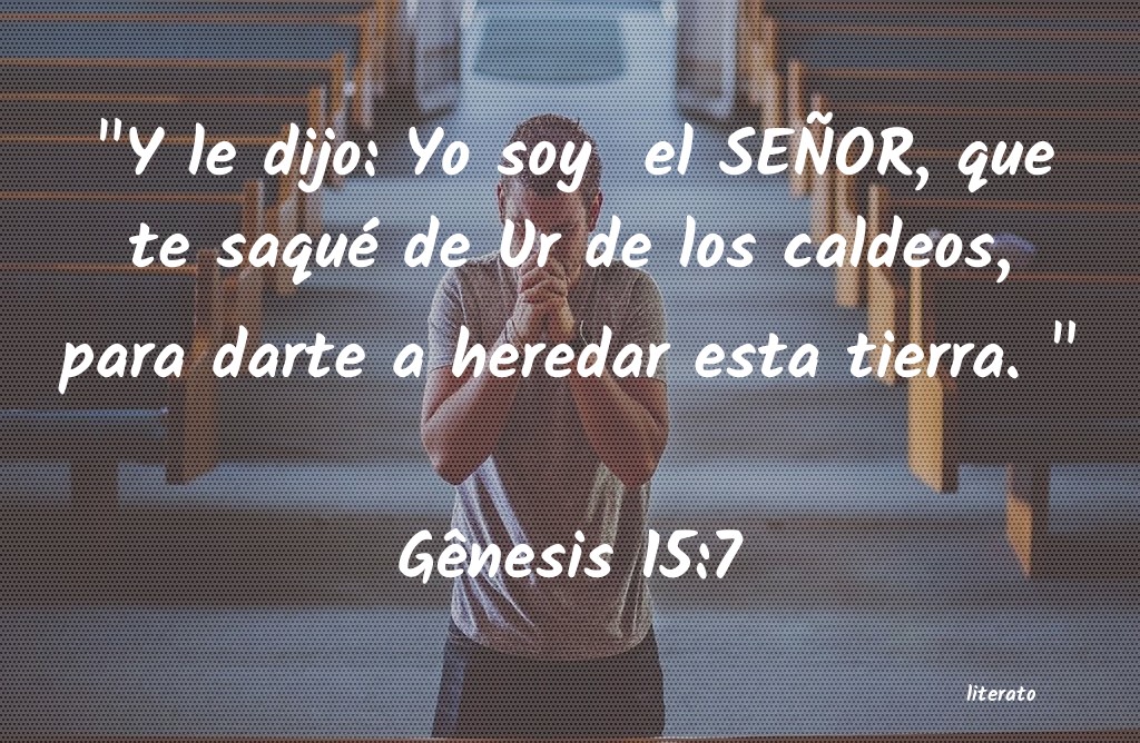 La Biblia - GÃªnesis - 15:7