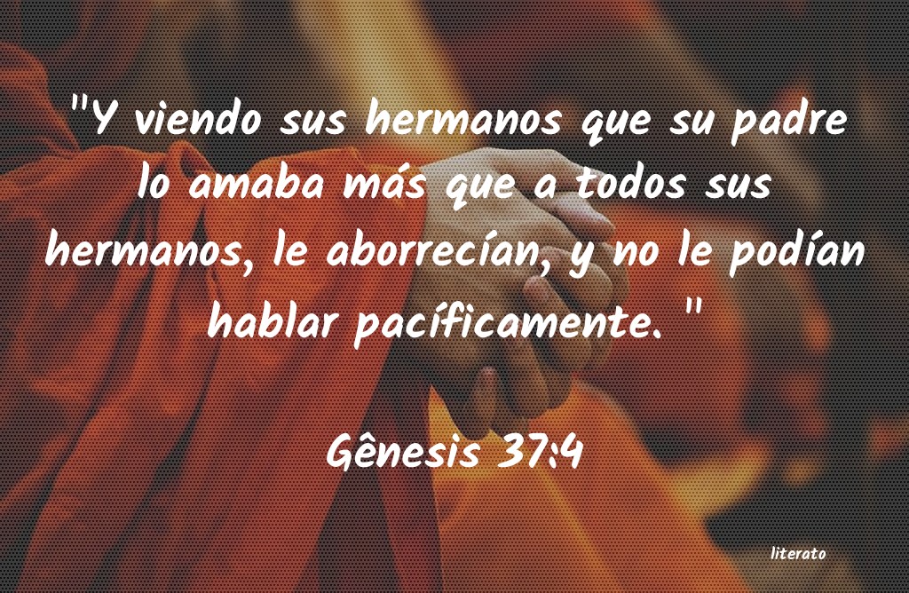 La Biblia G nesis 37 4 la-biblia-g-nesis-37-4
