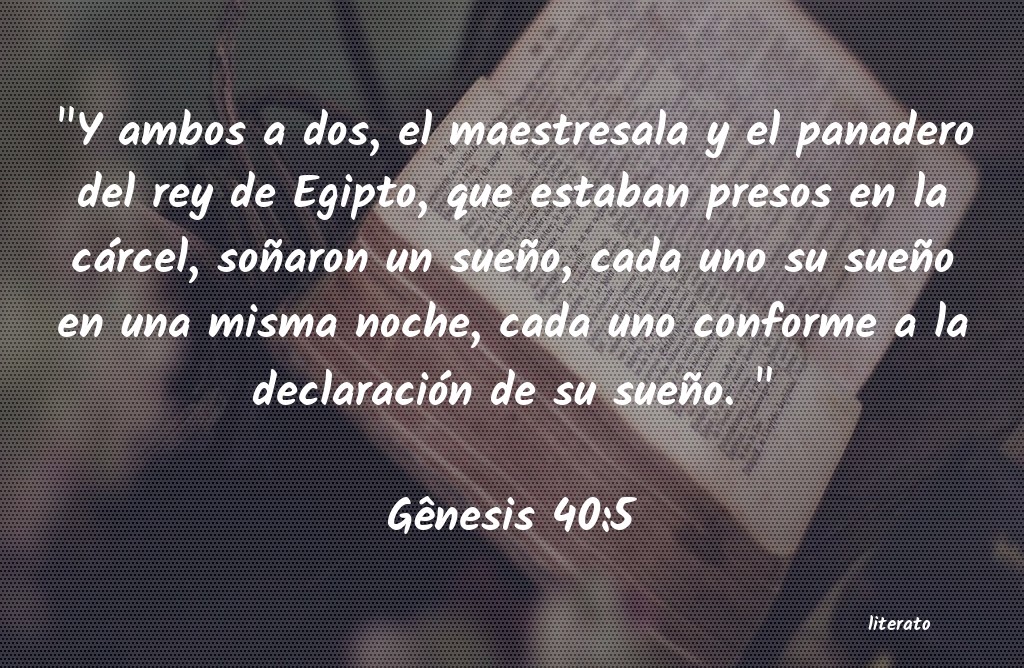 La Biblia - GÃªnesis - 40:5