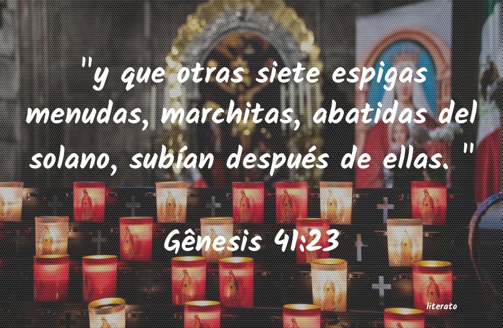 La Biblia - GÃªnesis - 41:23