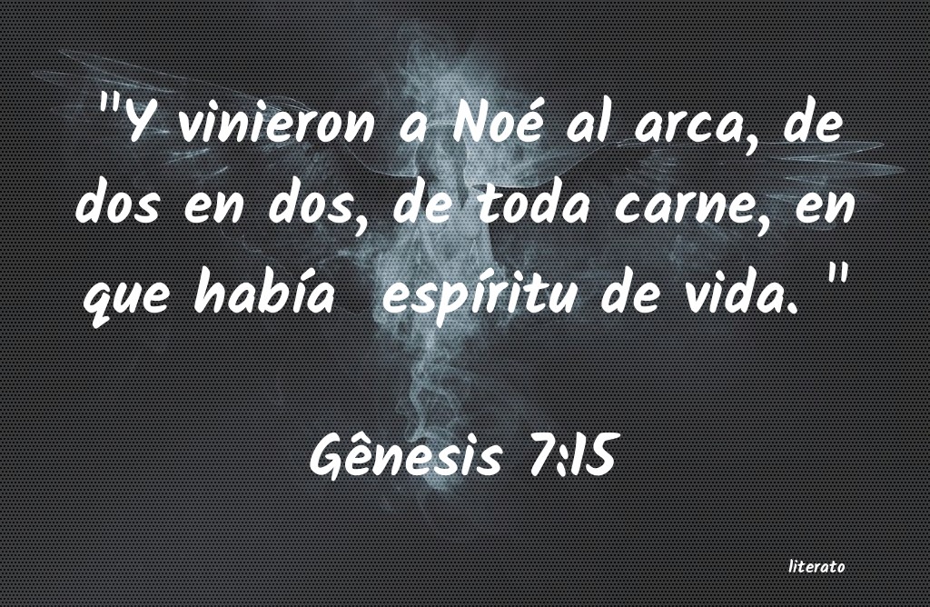 La Biblia - GÃªnesis - 7:15