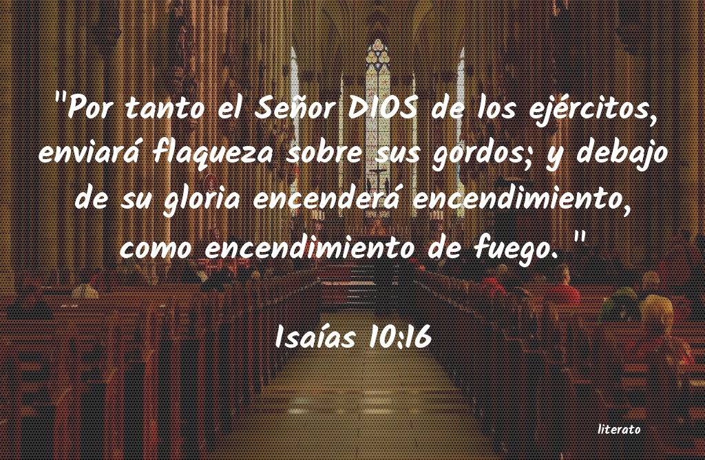 La Biblia - IsaÃ­as - 10:16