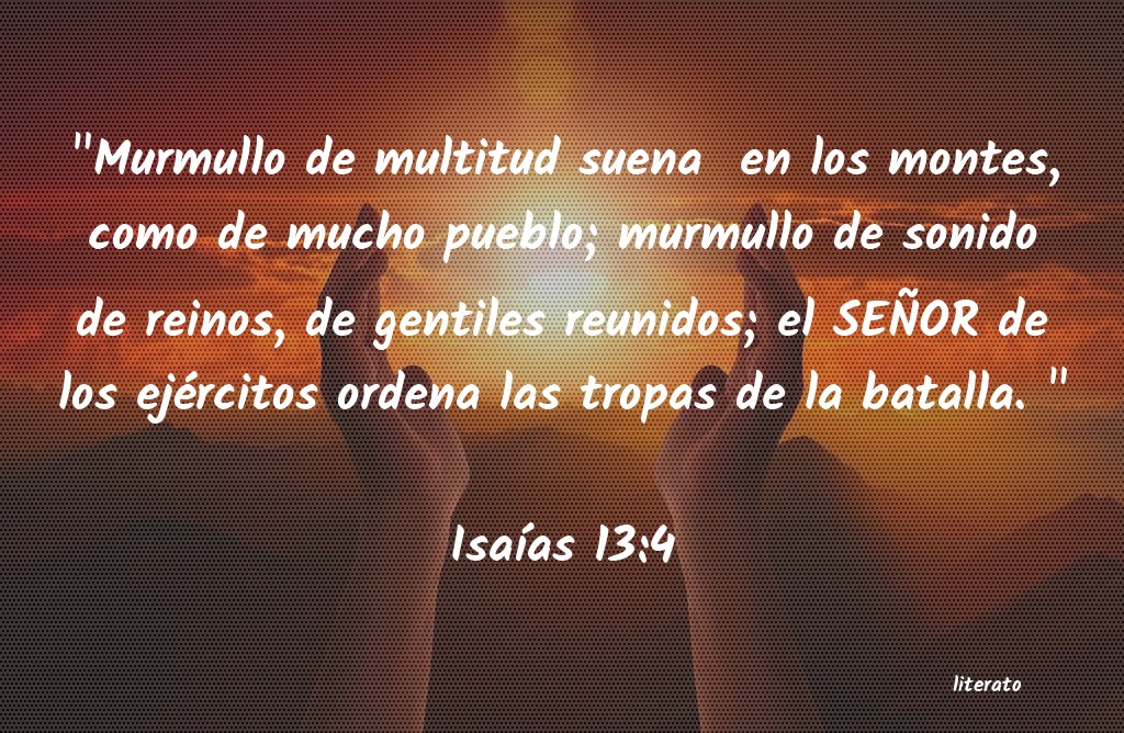 La Biblia - IsaÃ­as - 13:4