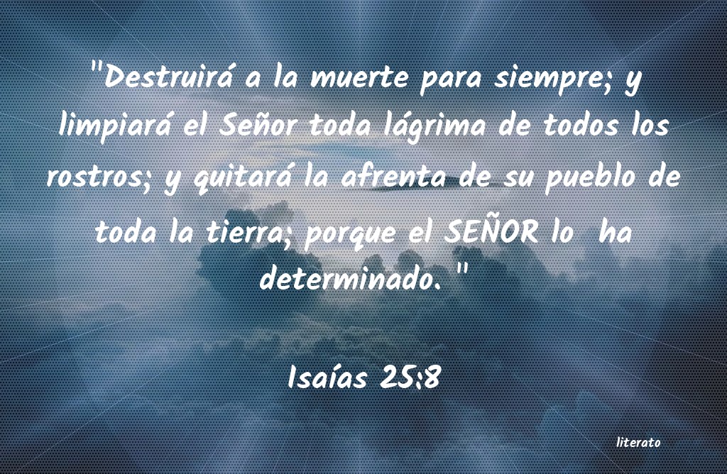 La Biblia Isa as 25 8 La Biblia Isa as 25 8