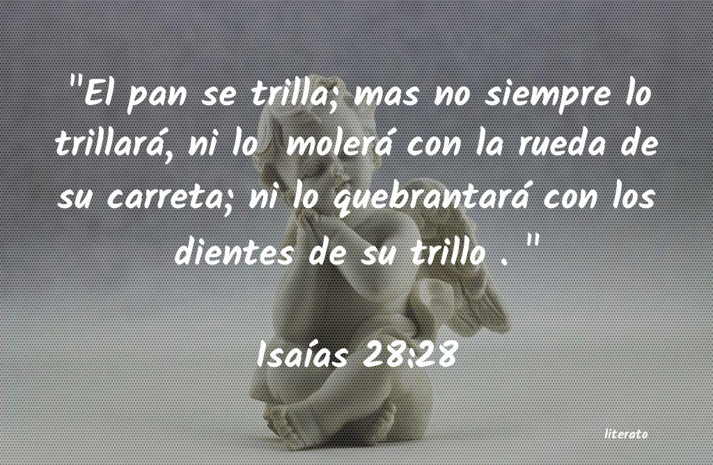 La Biblia - IsaÃ­as - 28:28