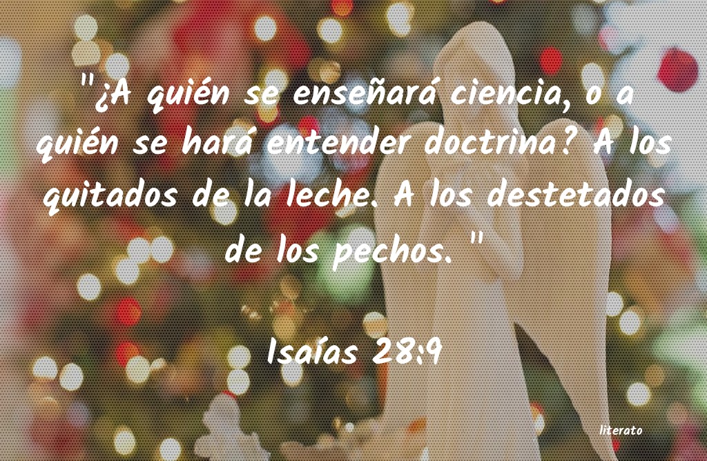 La Biblia - IsaÃ­as - 28:9