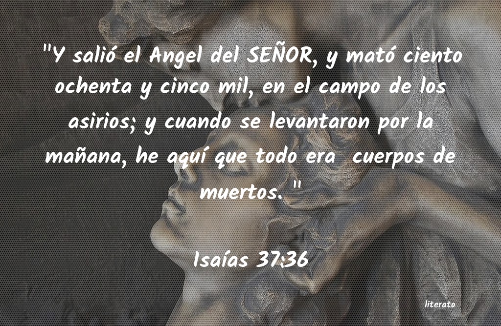 La Biblia Isa as 37 36 La Biblia Isa as 37 36