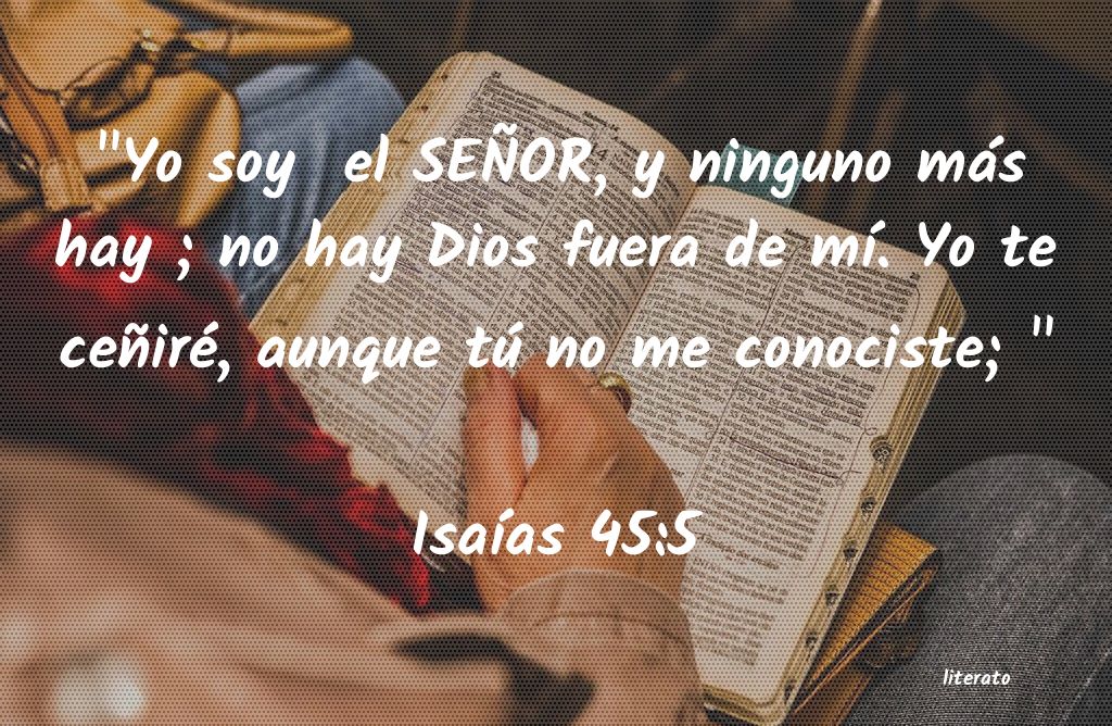 La Biblia - IsaÃ­as - 45:5