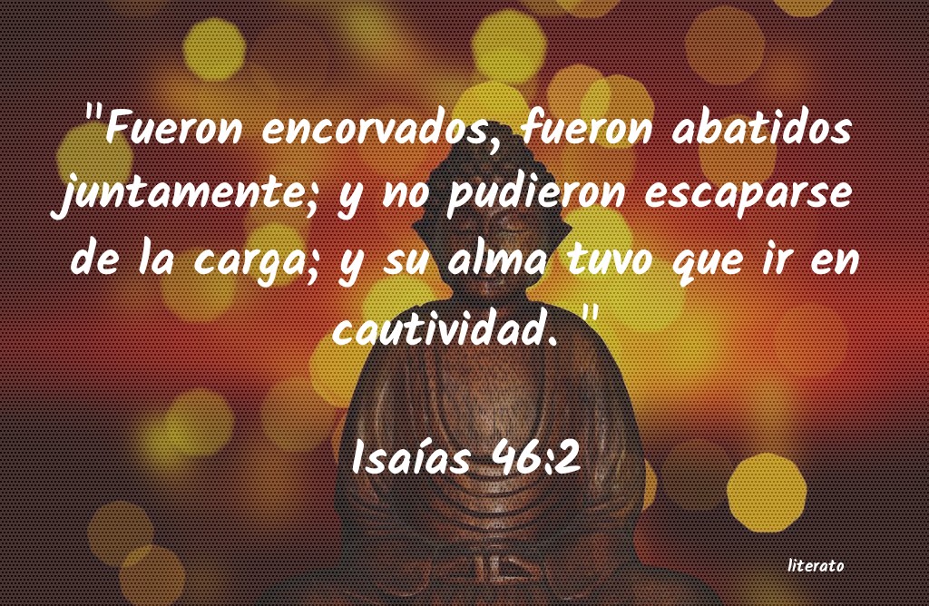 La Biblia - Isaías - 46:2