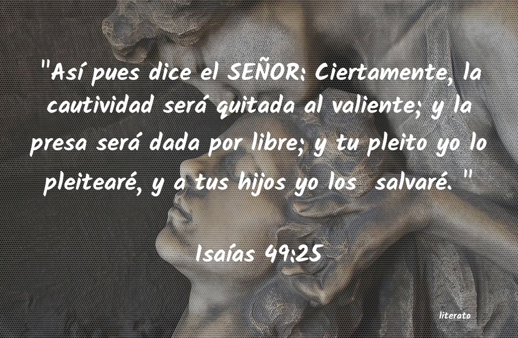 La Biblia - IsaÃ­as - 49:25