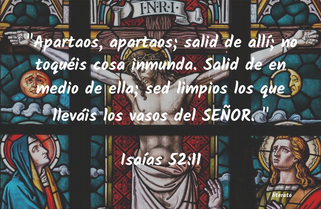 La Biblia - IsaÃ­as - 52:11