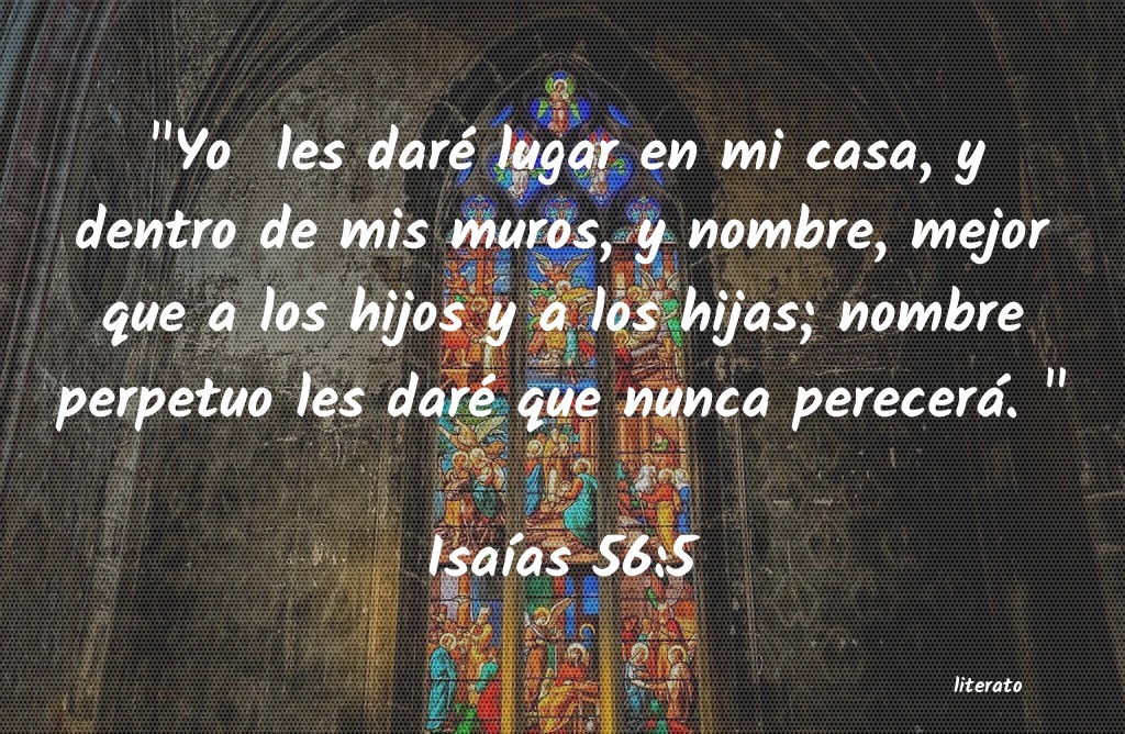 La Biblia - Isaías - 56:5