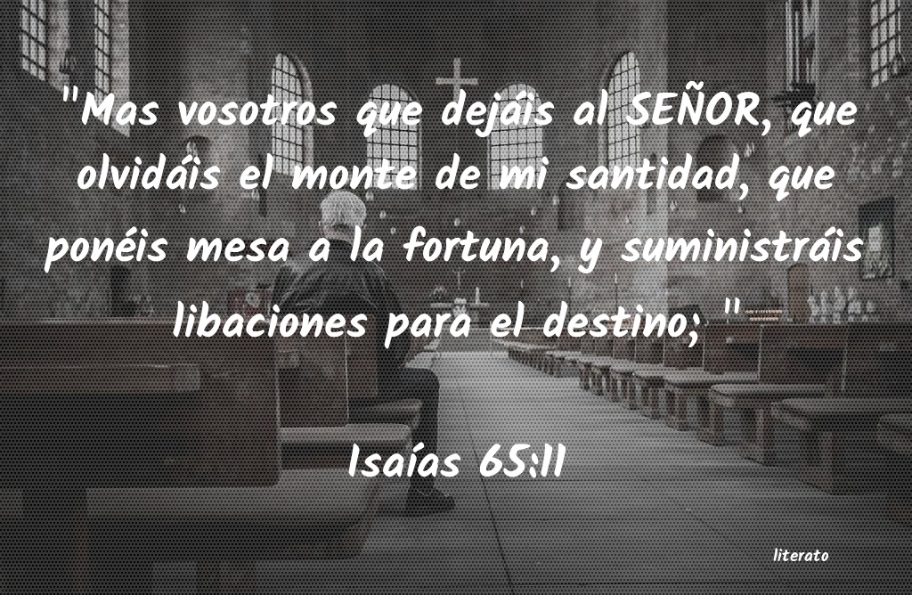 La Biblia - IsaÃ­as - 65:11
