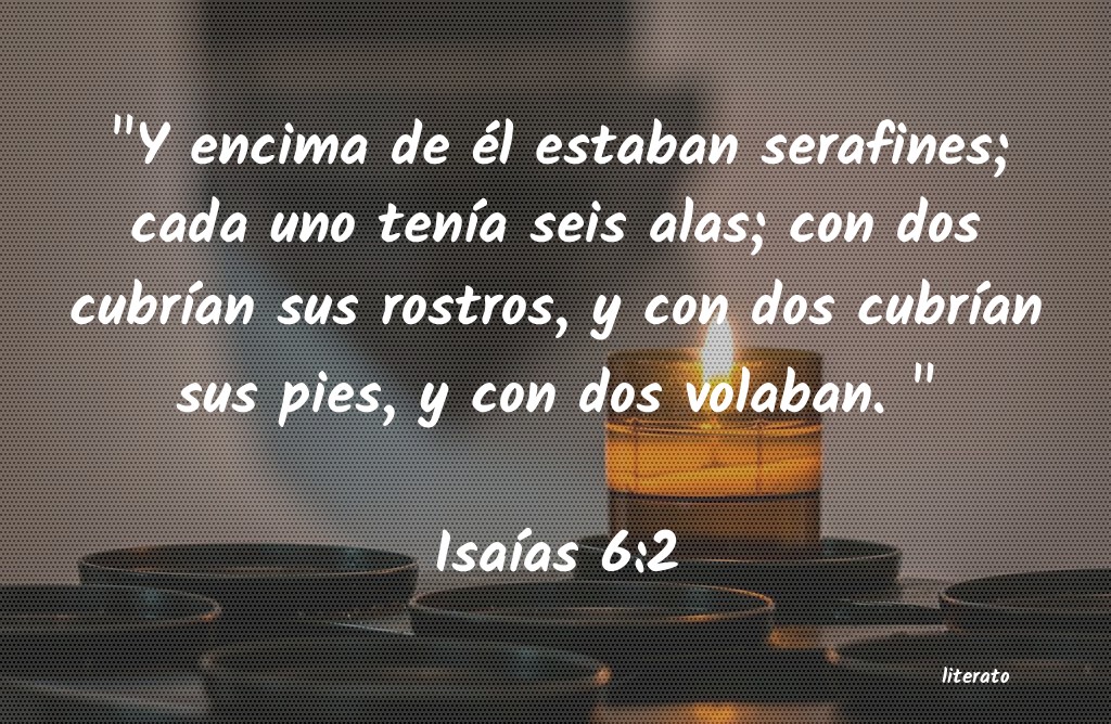 La Biblia - IsaÃ­as - 6:2