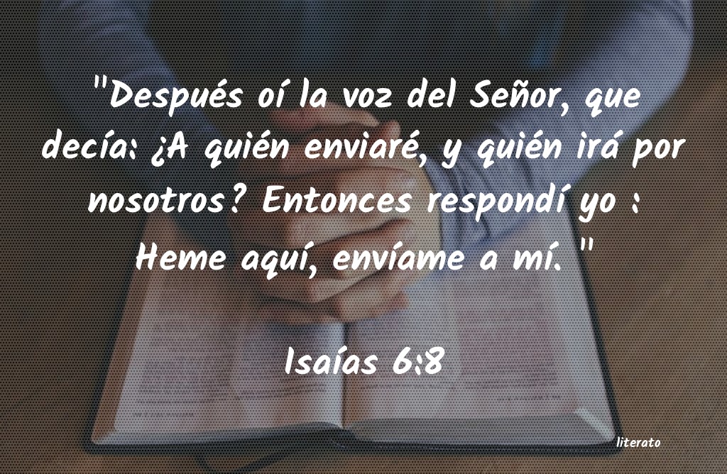 La Biblia - Isaías - 6:8