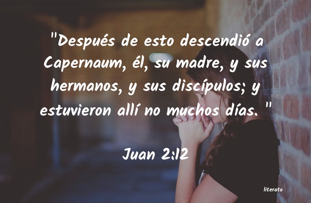 La Biblia Juan 2 12 La Biblia Juan 2 12