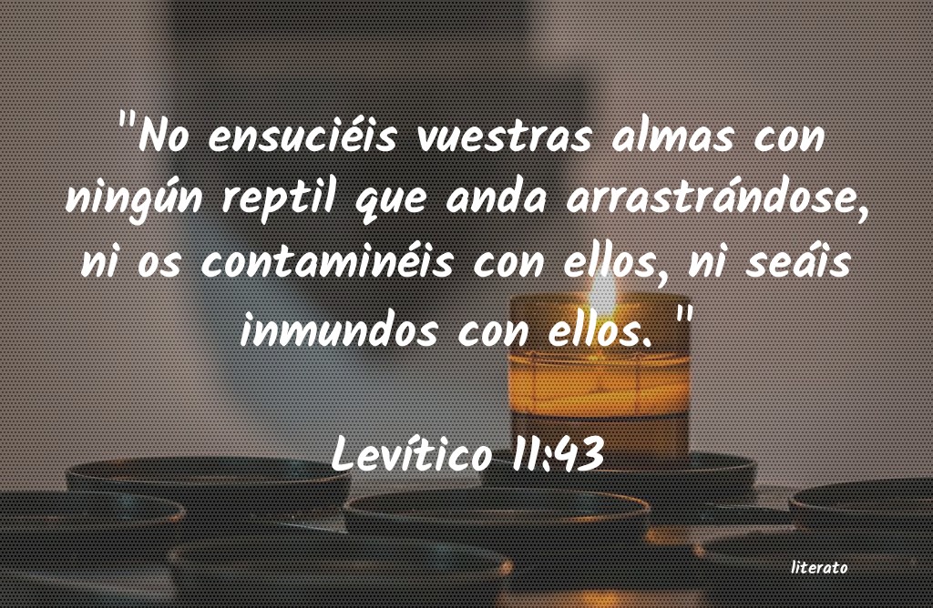 La Biblia - Levítico - 11:43