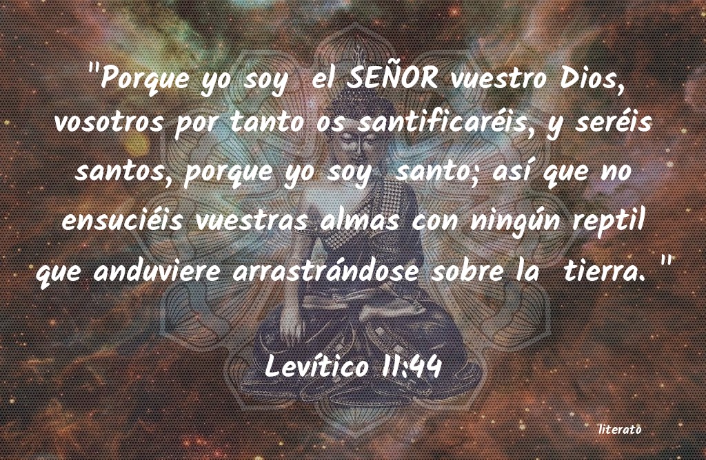 La Biblia - LevÃ­tico - 11:44