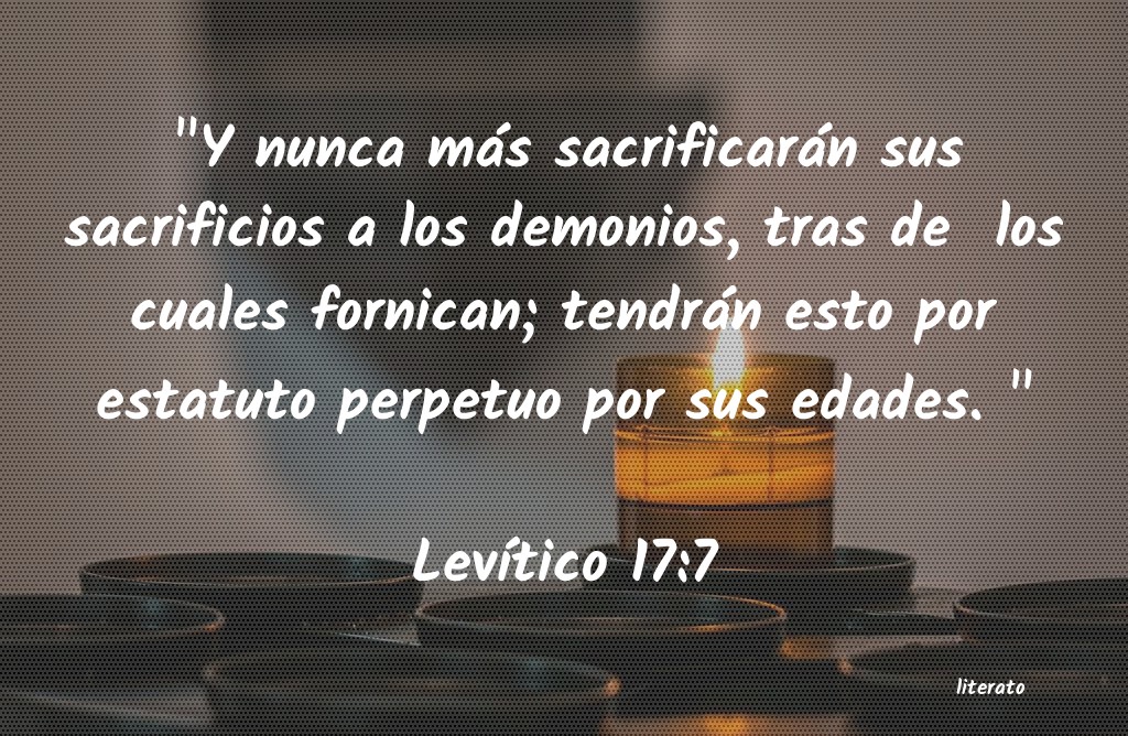 La Biblia - Levítico - 17:7
