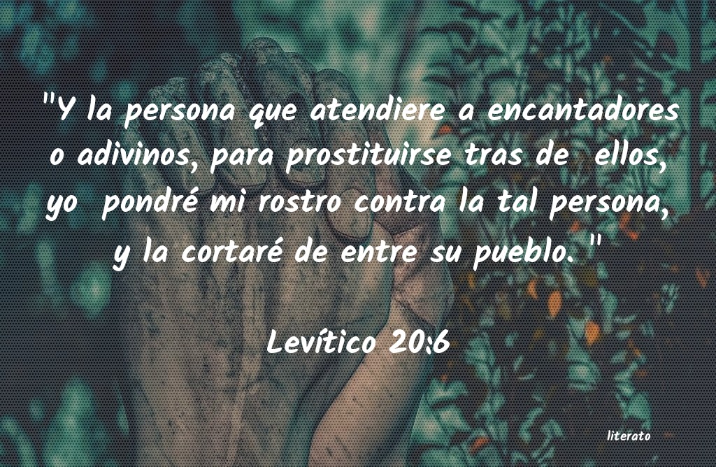 La Biblia - Levítico - 20:6