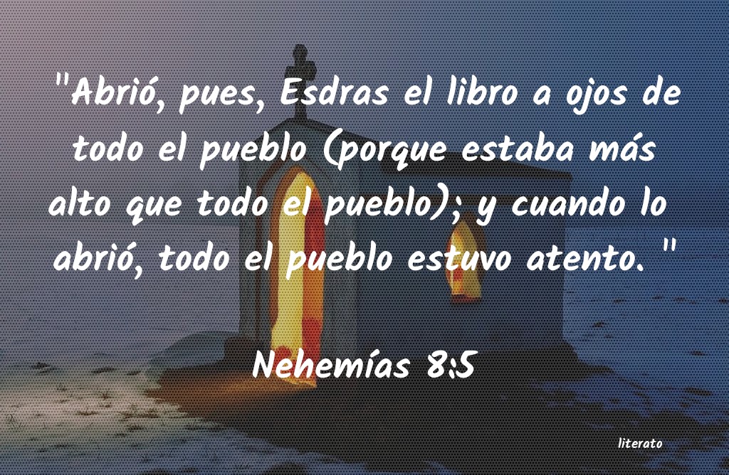 La Biblia - NehemÃ­as - 8:5