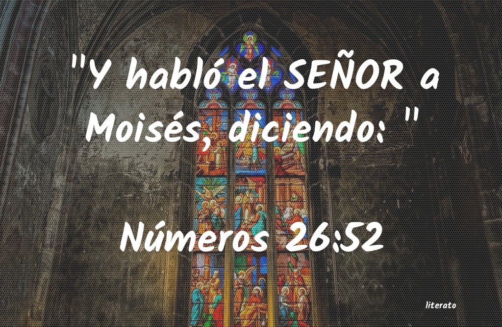 La Biblia - Números - 26:52
