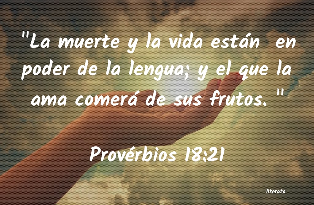 La Biblia - ProvÃ©rbios - 18:21