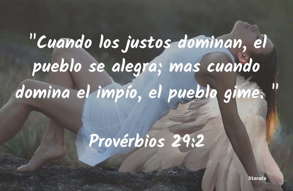 La Biblia - ProvÃ©rbios - 29:2