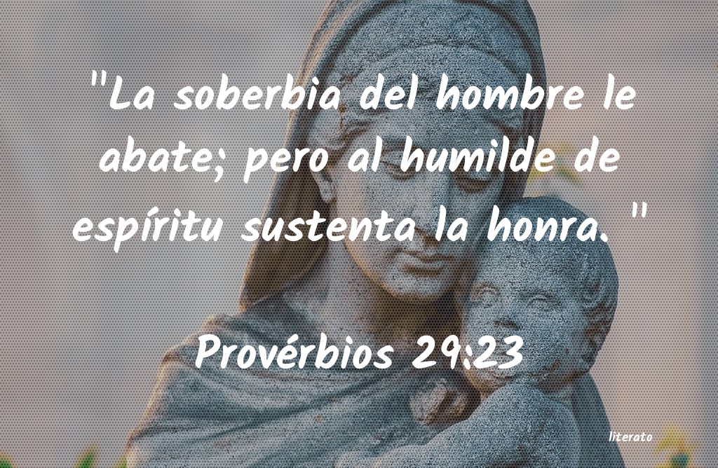 La Biblia - ProvÃ©rbios - 29:23
